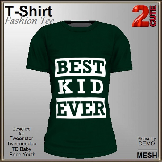 Second Life Marketplace - Fashion Tee [2cute] Best Kid Ever